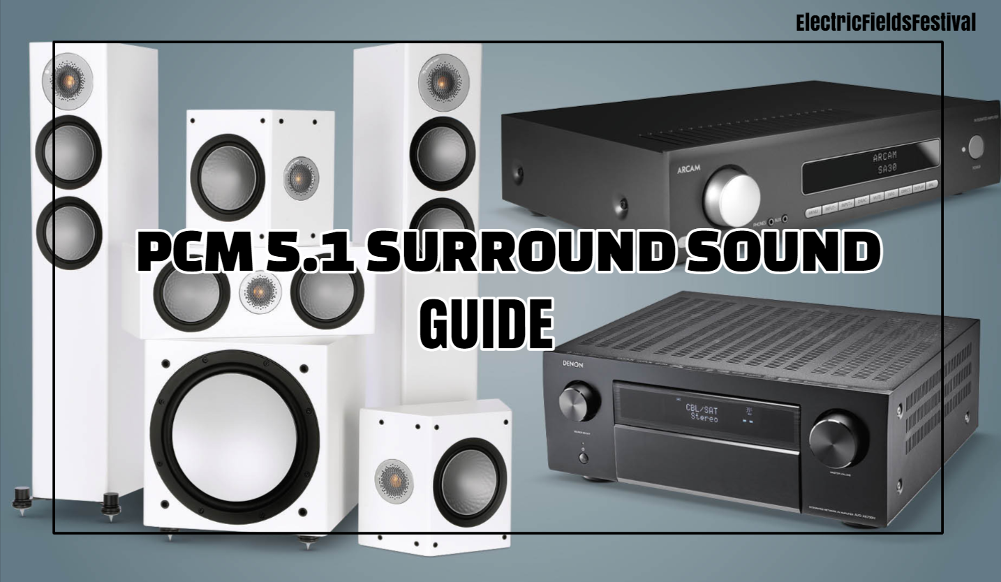 What Is PCM 5.1 Surround Sound? (Answered!)
